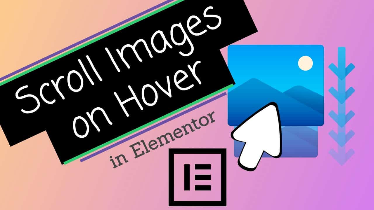 How to Scroll Image on Hover in Elementor (No Code) - FixingWP